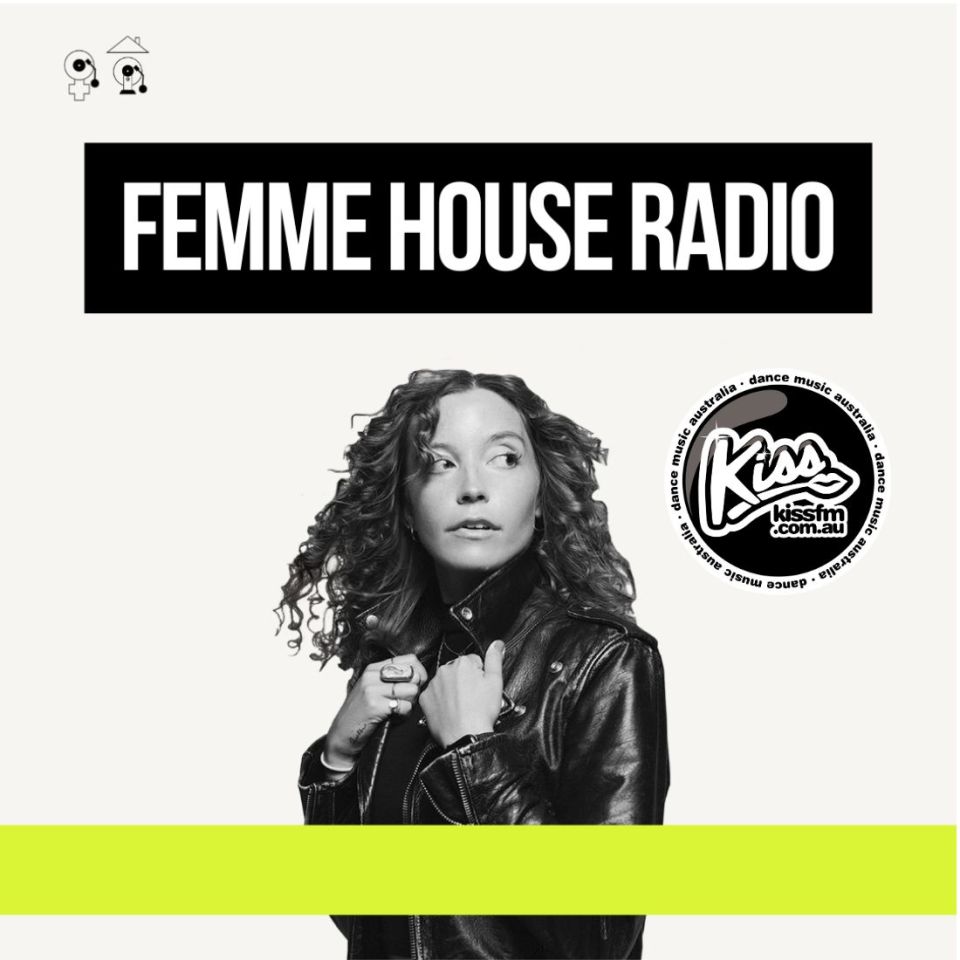 Femme House Radio • Kiss FM